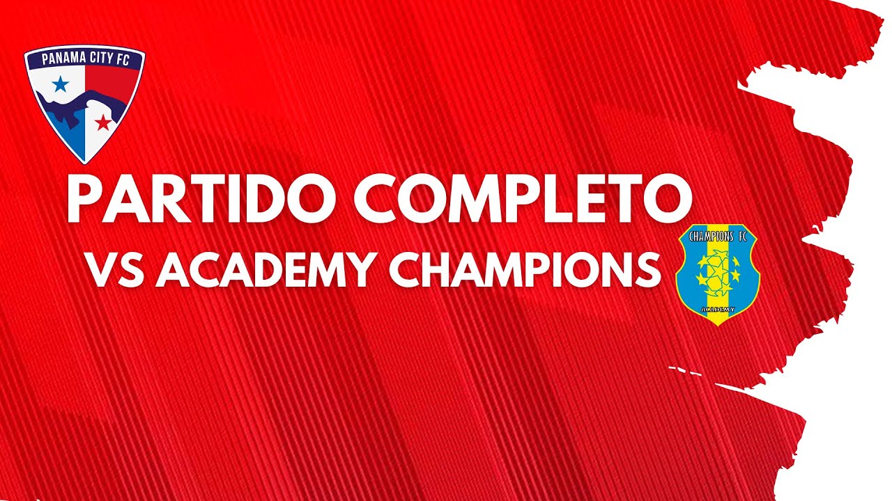 Liga Prom 2023 - Panama City FC 0-0 Champions FC (Partido Completo ...