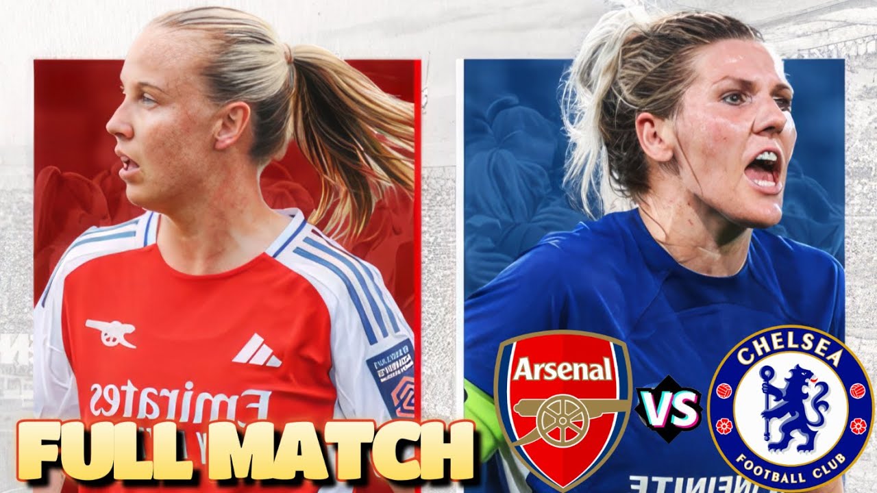 🔴FULL MATCH🔴 ARSENAL WFC vs CHELSEA FCW (AUG 25, 2024) ~ EDITOR's CUT ...