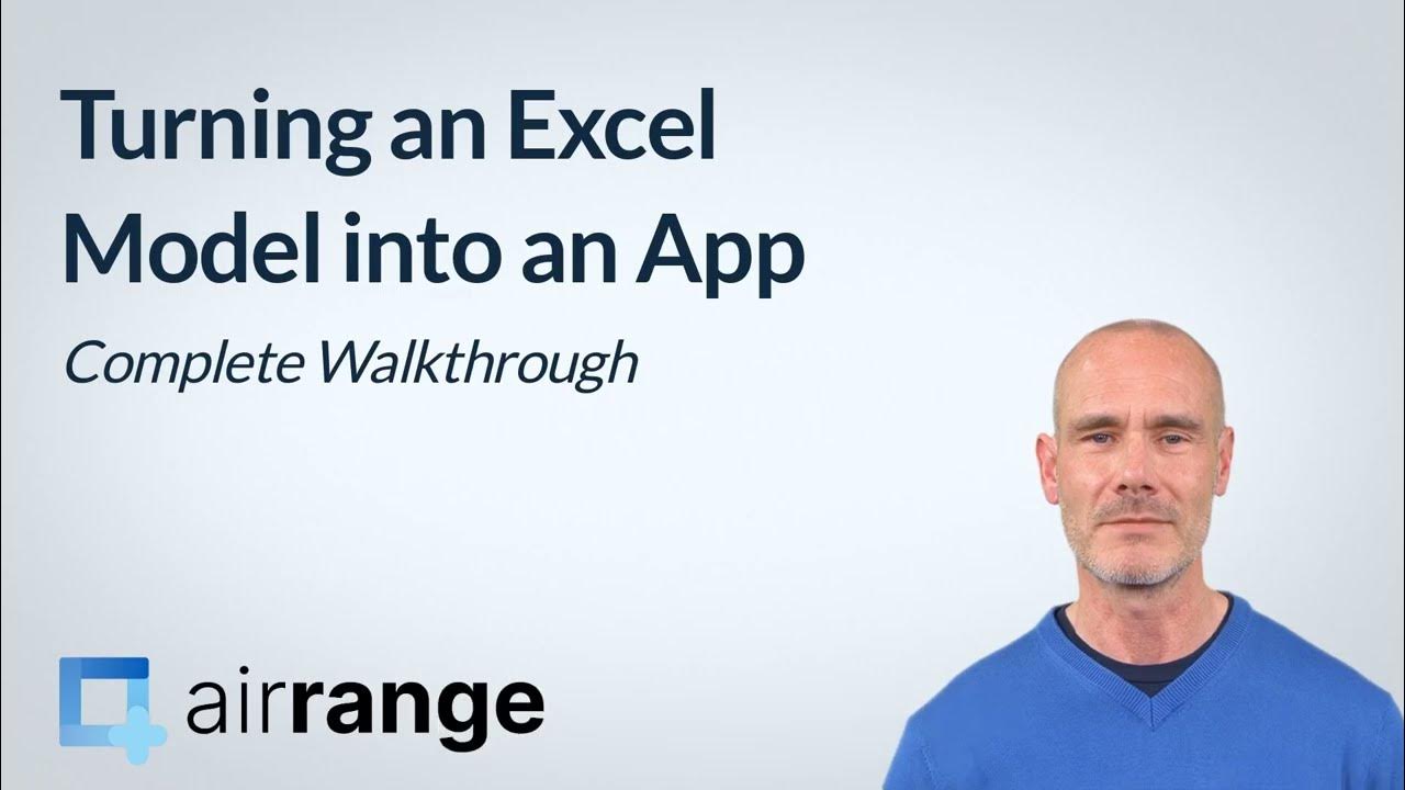 Turning Excel Model into Application - YouTube