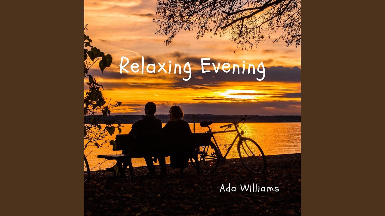 Relaxing Evening - YouTube