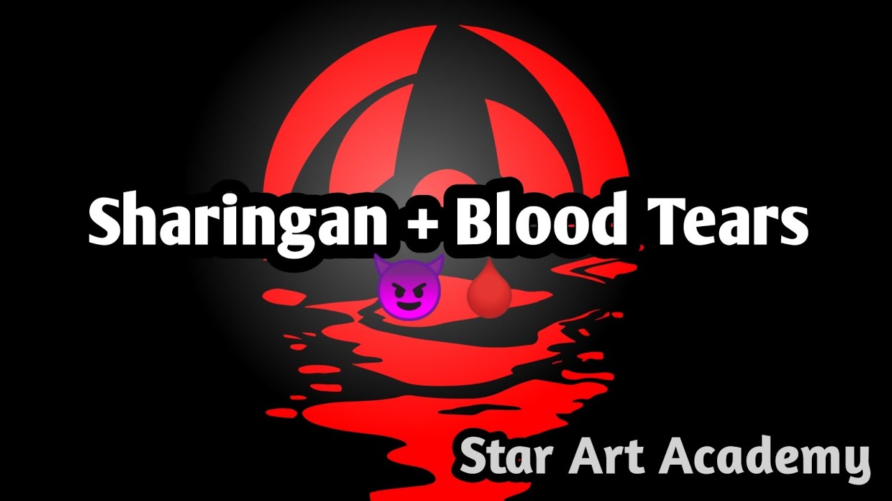 Itachi Deadly Sharingan Eye | Blood Tears Art Tutorial | Star Art ...