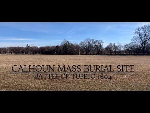 Calhoun Mass Burial Site, Battle of Tupelo 1864 - YouTube