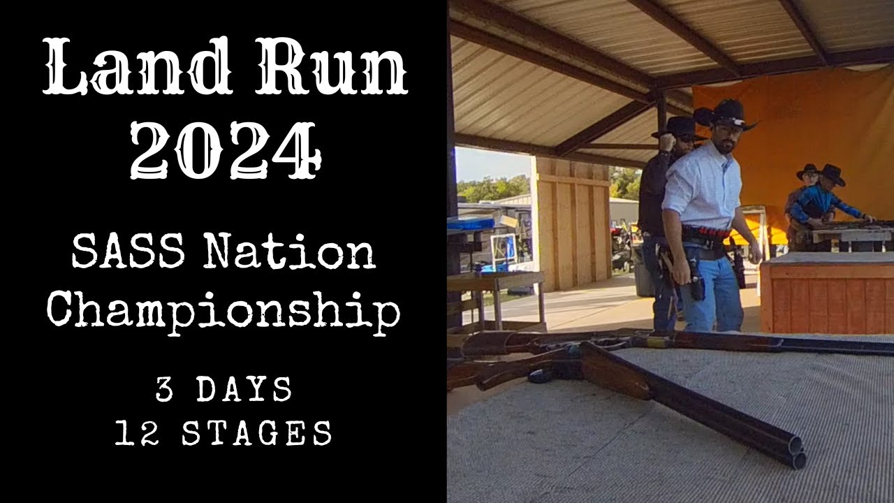 Land Run 2024 - SASS National Championship - YouTube