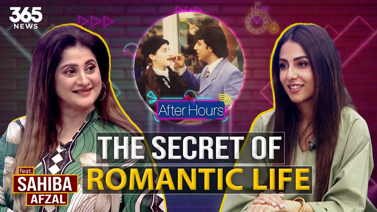 After Hours with Ushna Shah | Feat. Sahiba Afzal Rambo | 365 News - YouTube
