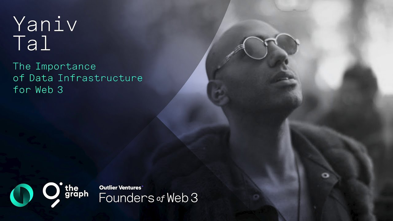 The Importance of Data Infrastructure for Web 3, with Yaniv Tal of The ...