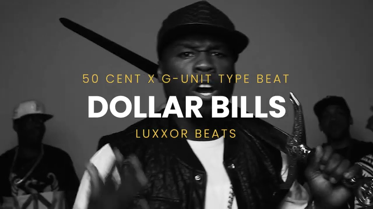 [FREE] Dollar Bills - 50 Cent X G-Unit Type Beat | Gangsta Rap Beat ...