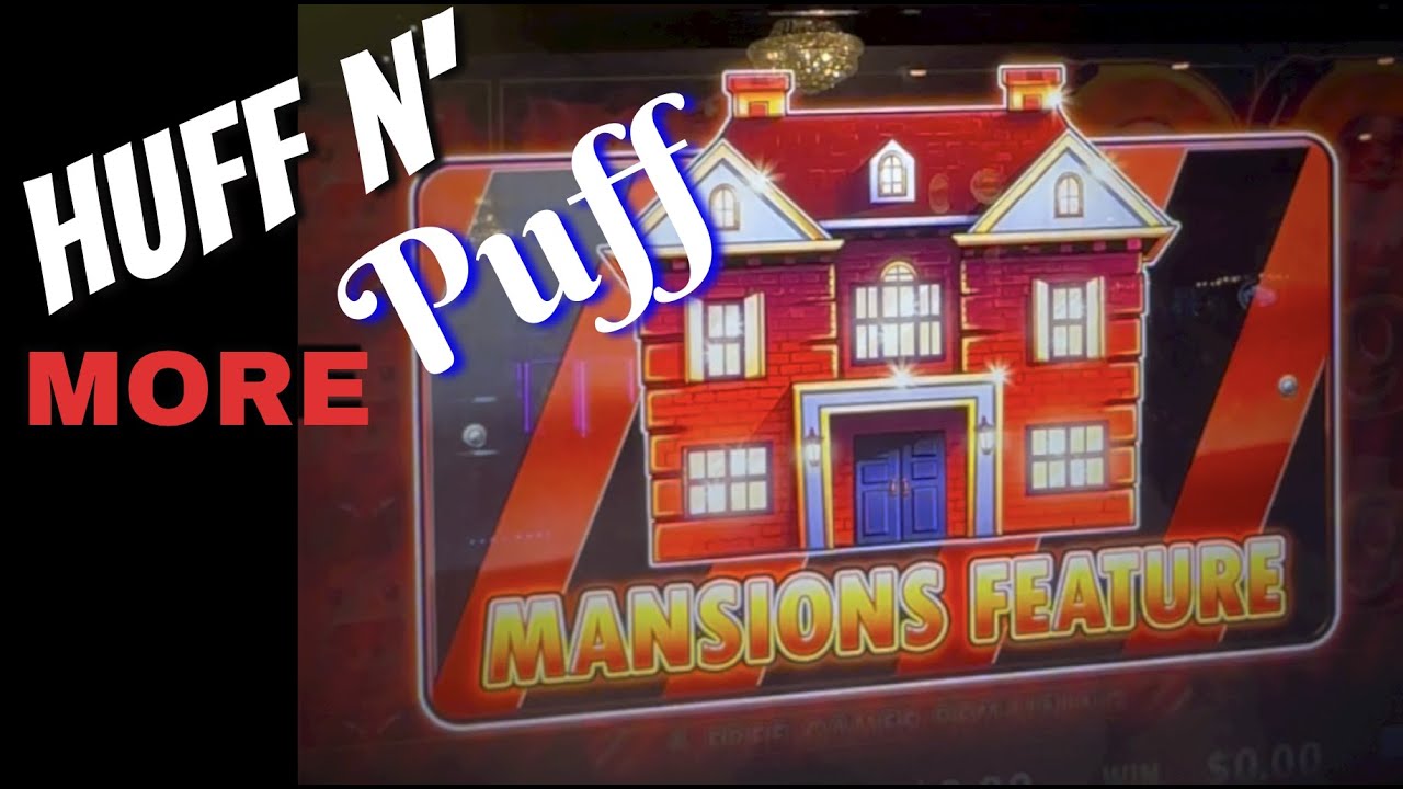 We NEVER KNEW the Mansion Feature on Huff n' MORE PUFF Would be so much ...