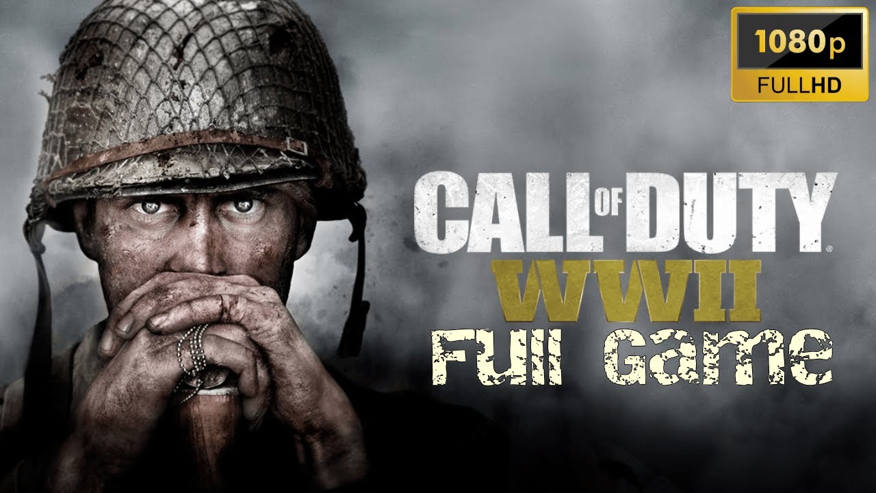 Call Of Duty WWII Complete Game With Cutscenes[1080p 60FPS] - YouTube