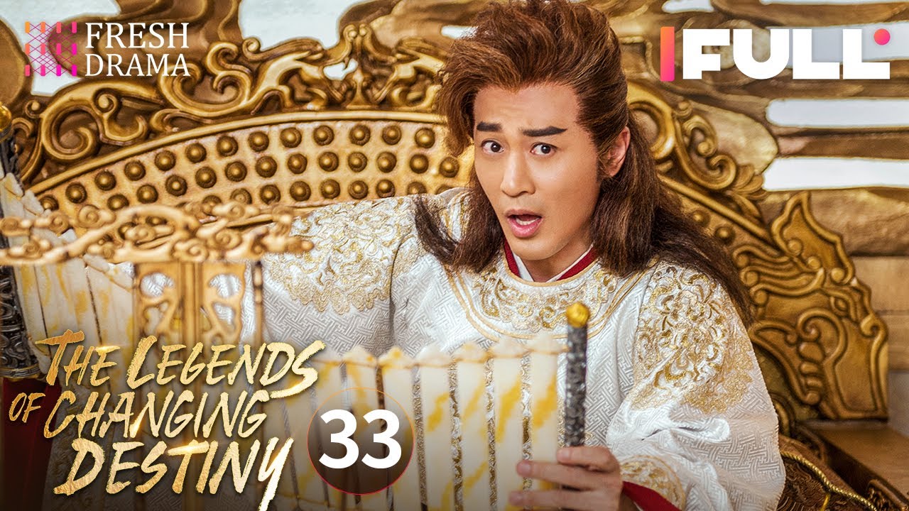 【Multi-sub】The Legends of Changing Destiny EP33 | Raymond Lam, Jiang ...
