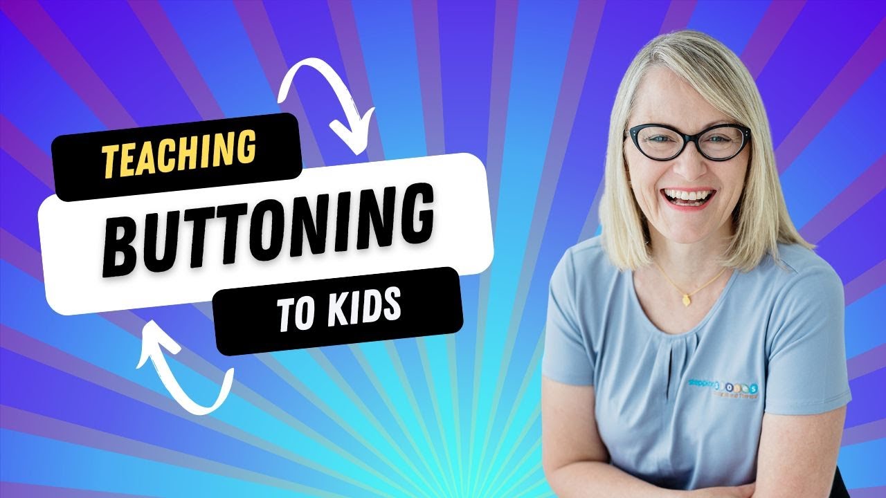 Teaching kids buttoning! - YouTube