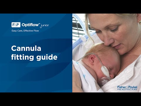 Optiflow™ Junior Cannula Fitting Guide l F&P Healthcare - YouTube