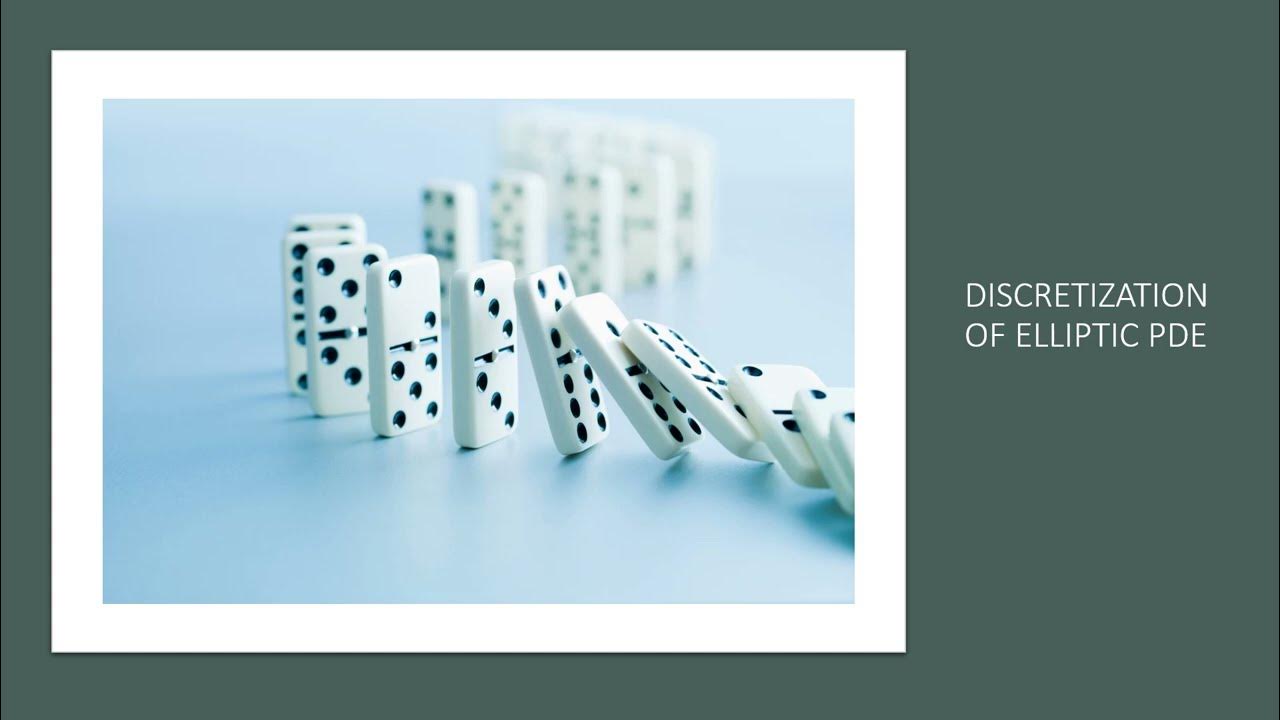 DISCRETIZATION OF ELLIPTIC PDE - YouTube
