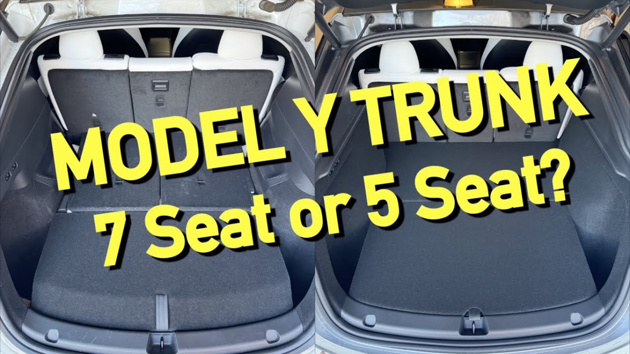 Model Y 7 Seat Versus 5 Seat Trunk Comparison - YouTube