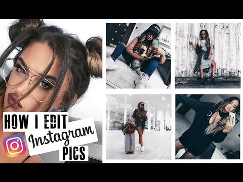 How I edit my Instagram pics! PLUS TIPS! - YouTube