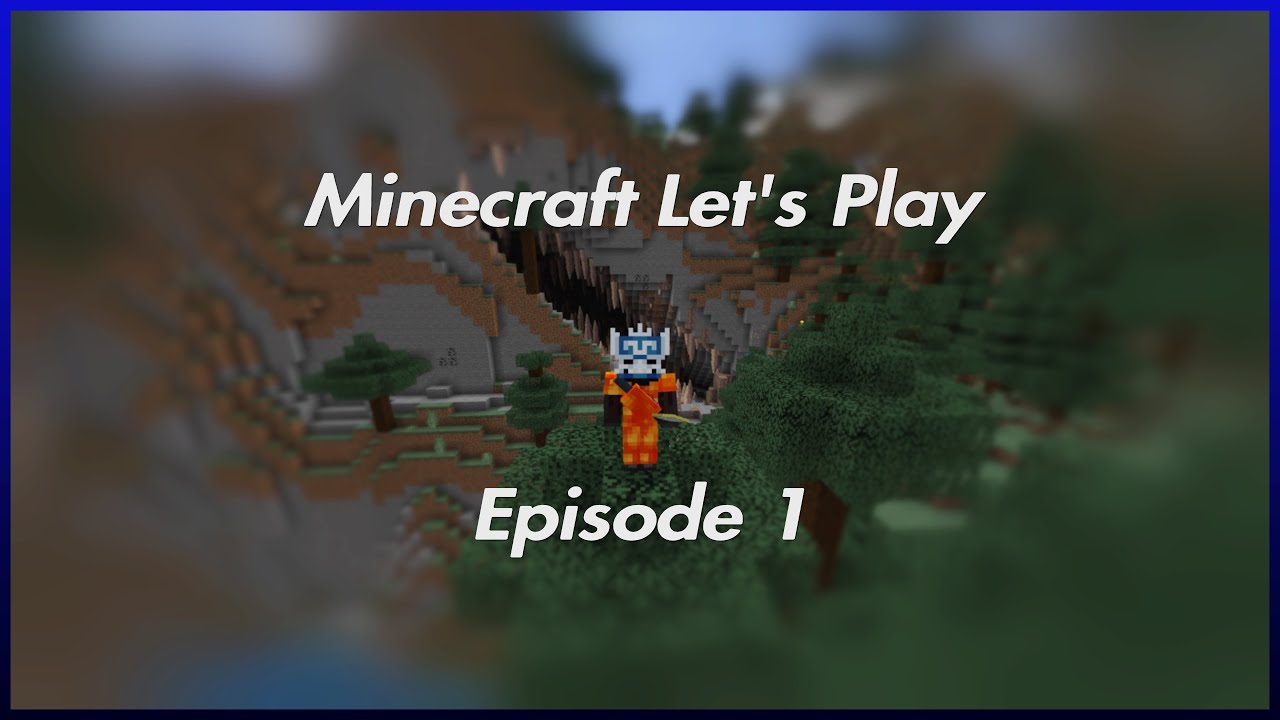 Minecraft Let's Play: Part 1 - YouTube