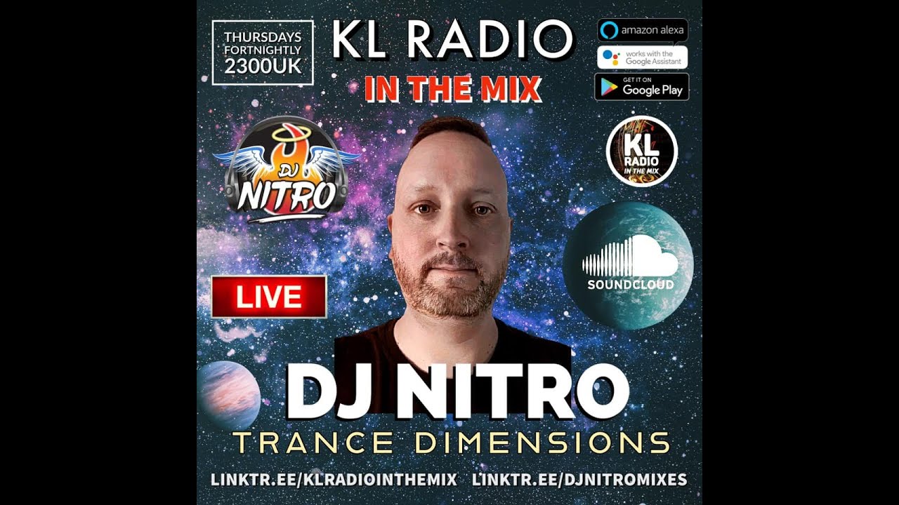KL Radio ITM - DJ Nitro - Trance Dimensions - Aired on 05.10.23 - YouTube