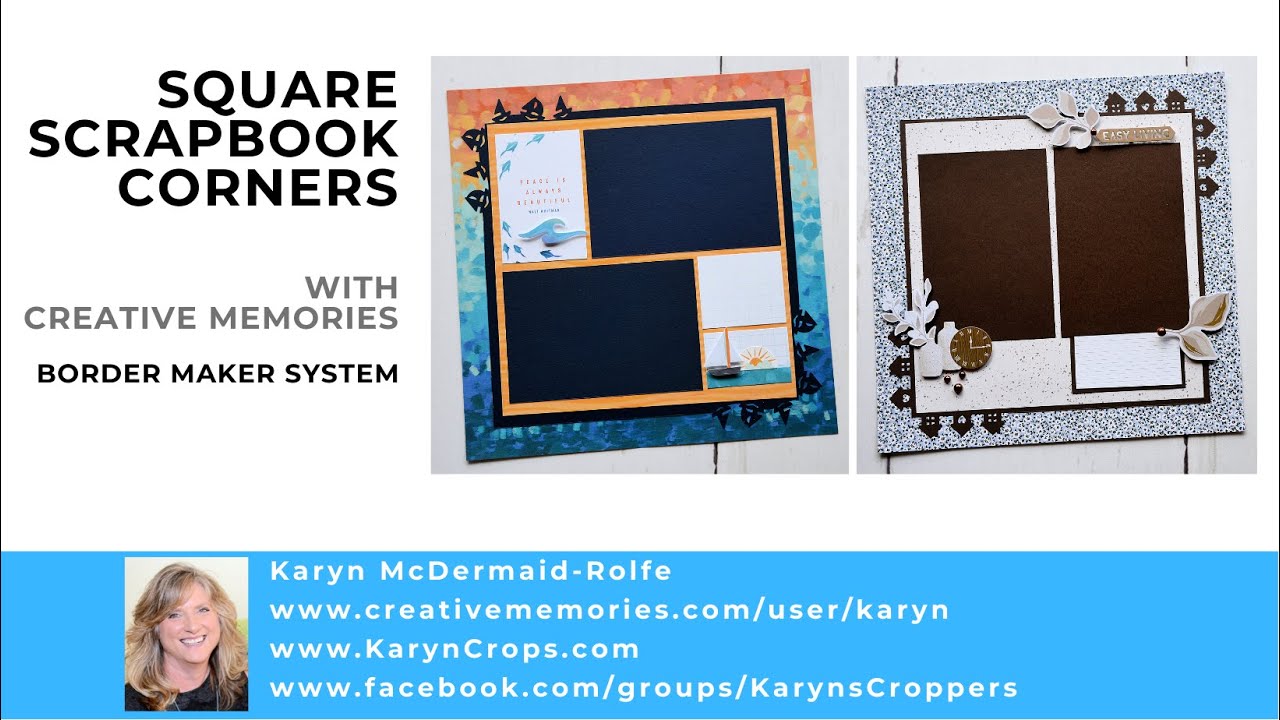Square Scrapbook Corners Using The Border Maker System From Creative