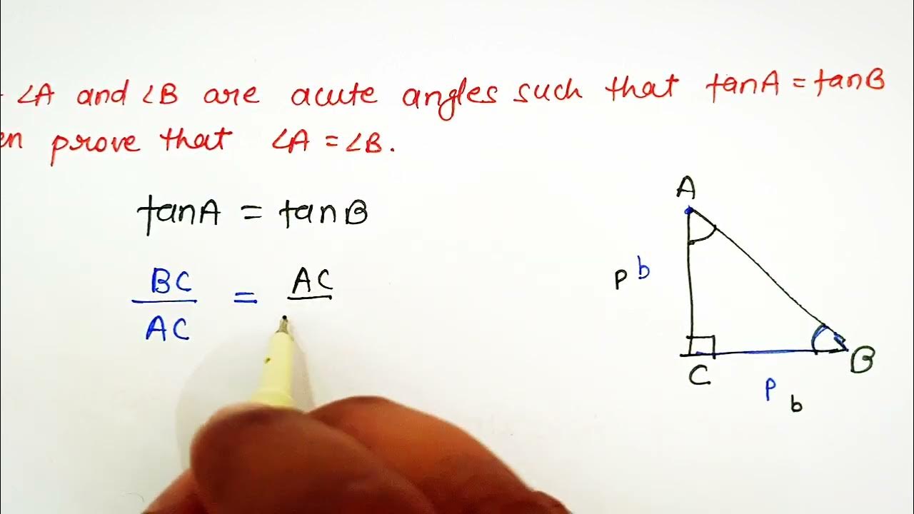 30. A and B are acute angles such that tanA=tanB, then prove that A=B. - YouTube