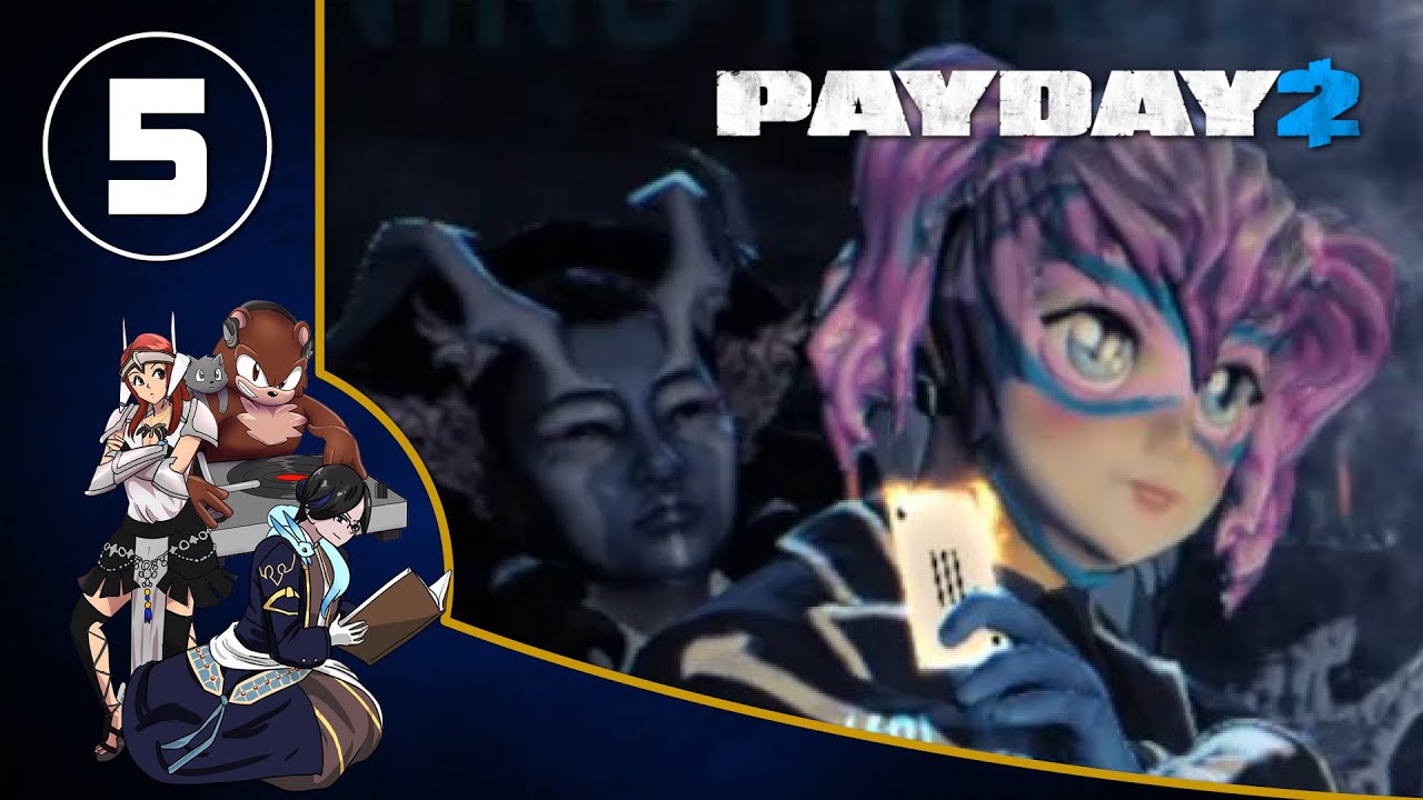 PayDay 2 (Part 5) - Big Lobby Problems - YouTube