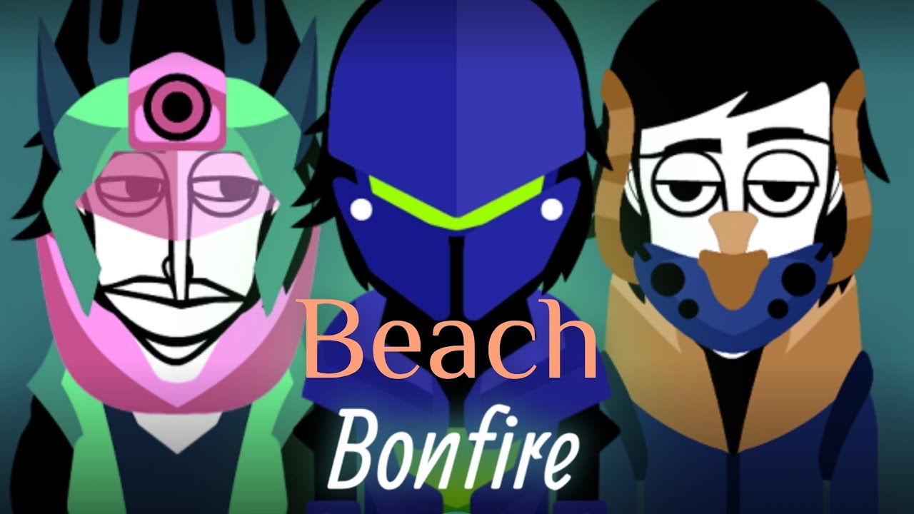 Incredibox节奏盒子 Bonfire - Beach - YouTube