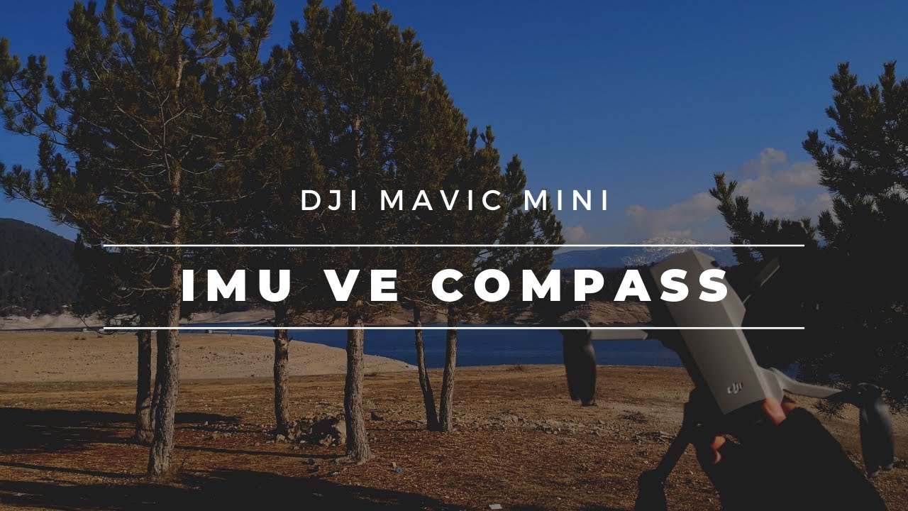 DJI Mavic Mini | IMU ve Compass Kalibrasyonları Nasıl Yapılır - YouTube