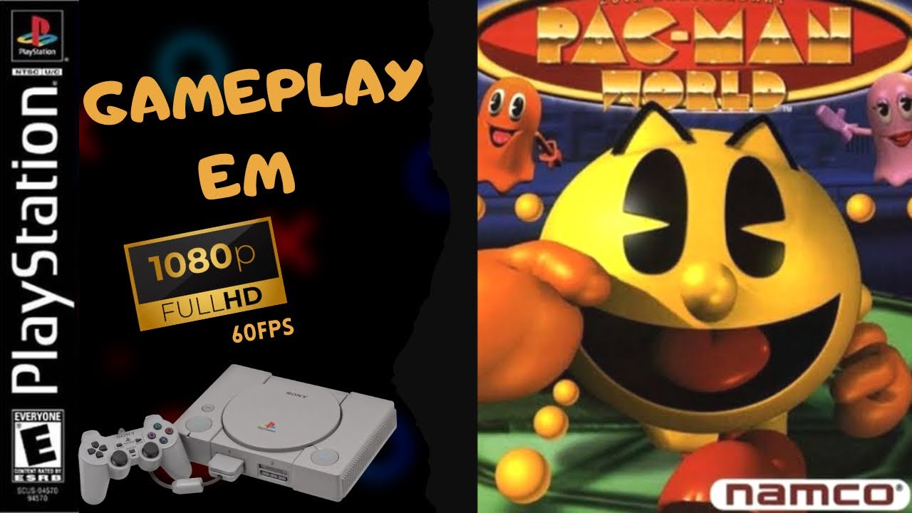 PAC-MAN WORLD - Gameplay do início no PlayStation 1 (1080p / 60FPS ...
