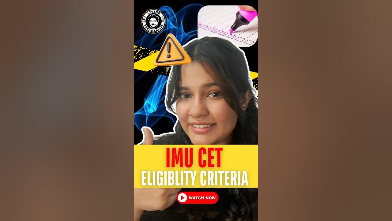 IMU-CET ELIGIBILITY CRITERIA EXPLAINED - YouTube