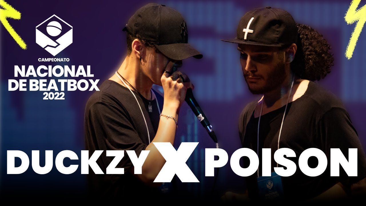 Duckzy x Poison | Top16 | Campeonato Nacional de Beatbox 2022 - YouTube