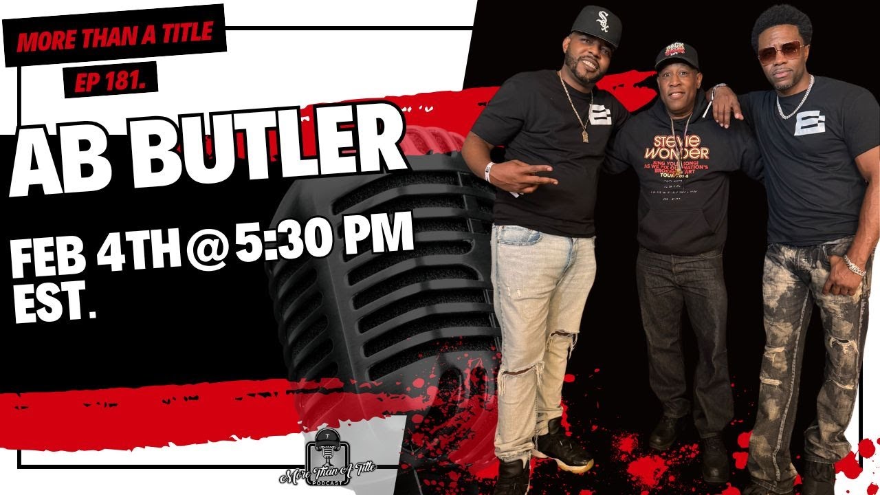 More Than A Title: Entertainment and Business With AB Butler - YouTube
