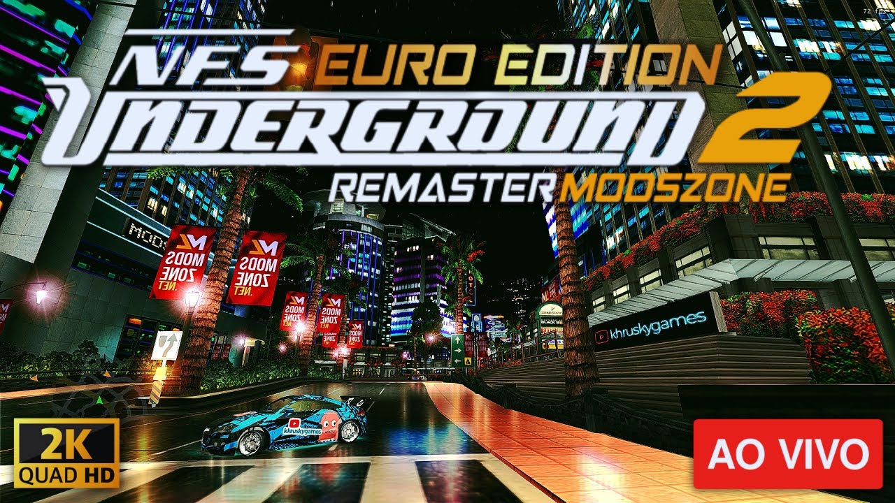 Need for Speed: Underground 2 Mod Remaster Euro Edition - PC - Longplay ...