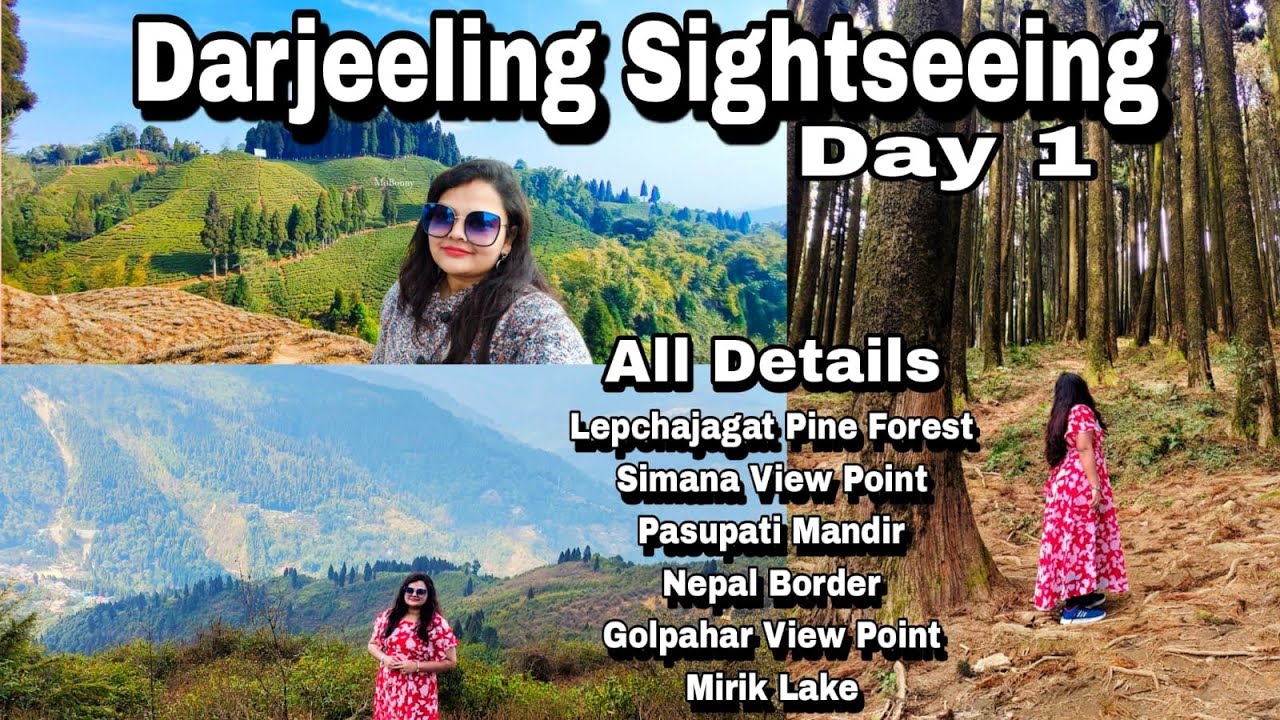 Lepchajagat, Mirik Lake, Nepal Border, Golpahar, Simana Bazar | Offbeat ...