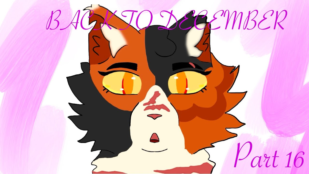 💟Back To December💟 Mapleshade AU Map//complete part//~PART 16~ for ...
