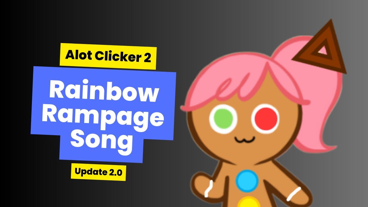 Rainbow Rampage Song | Alot Clicker 2 On Scratch | Crk, Among Us, And ...