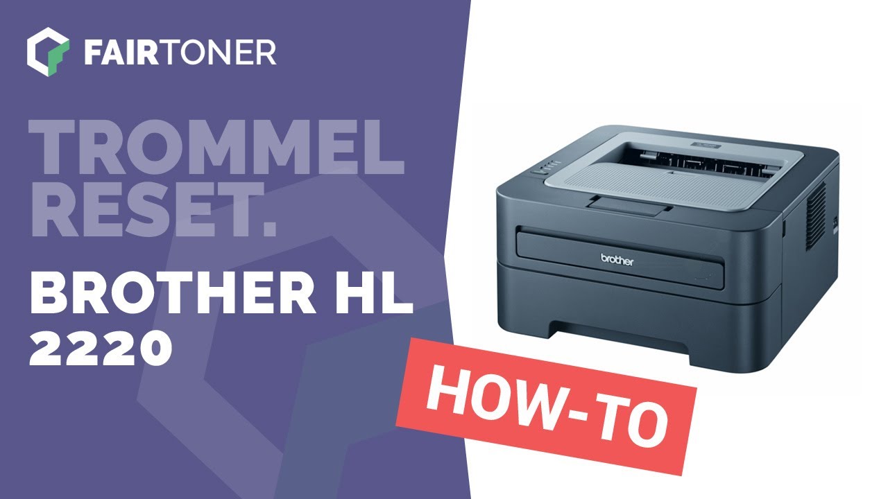 Anleitung: Brother HL-2220 Trommel Reset 🛠 - YouTube
