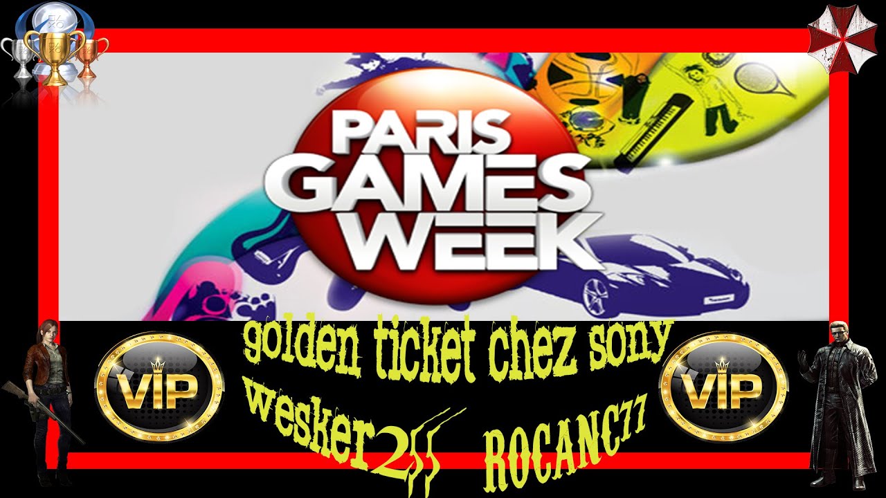 [Golden ticket] Paris Games Week 2015 - YouTube