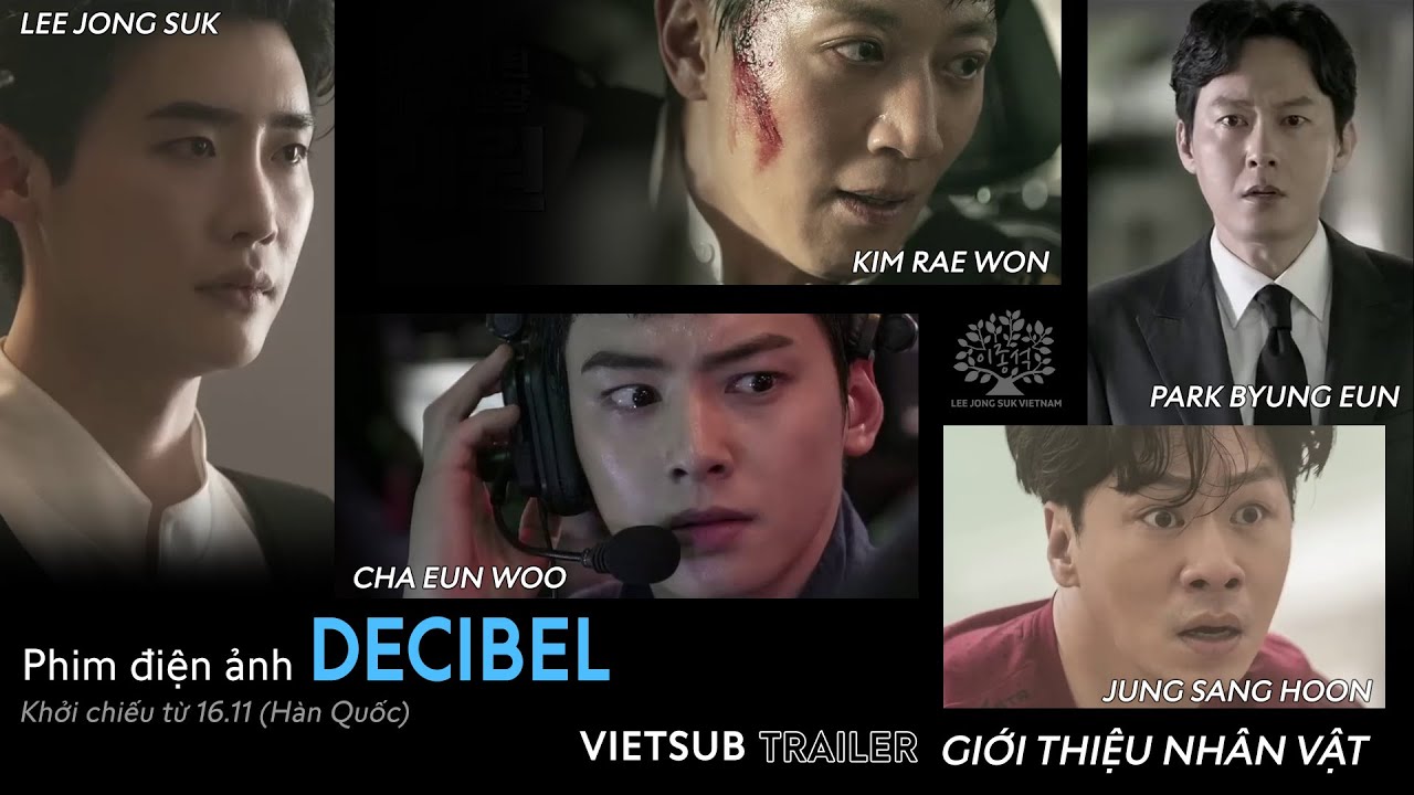 [Vietsub] Decibel movie (2022) - Character trailer - YouTube