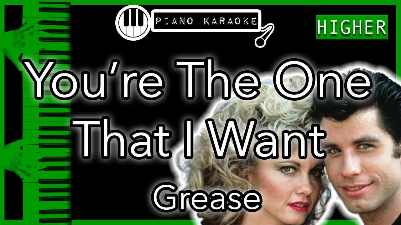 You’re The One I Want (HIGHER +3) (chill out version) - Grease - Piano ...