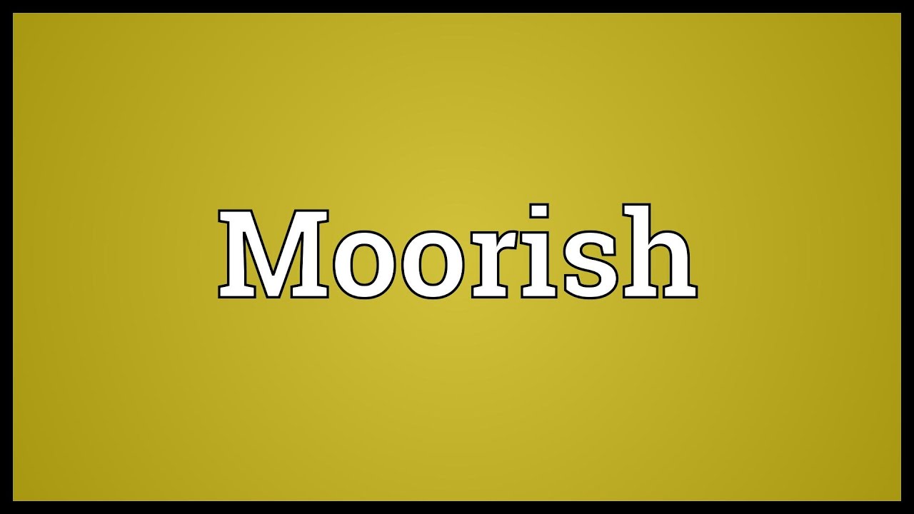 Moorish Meaning - YouTube