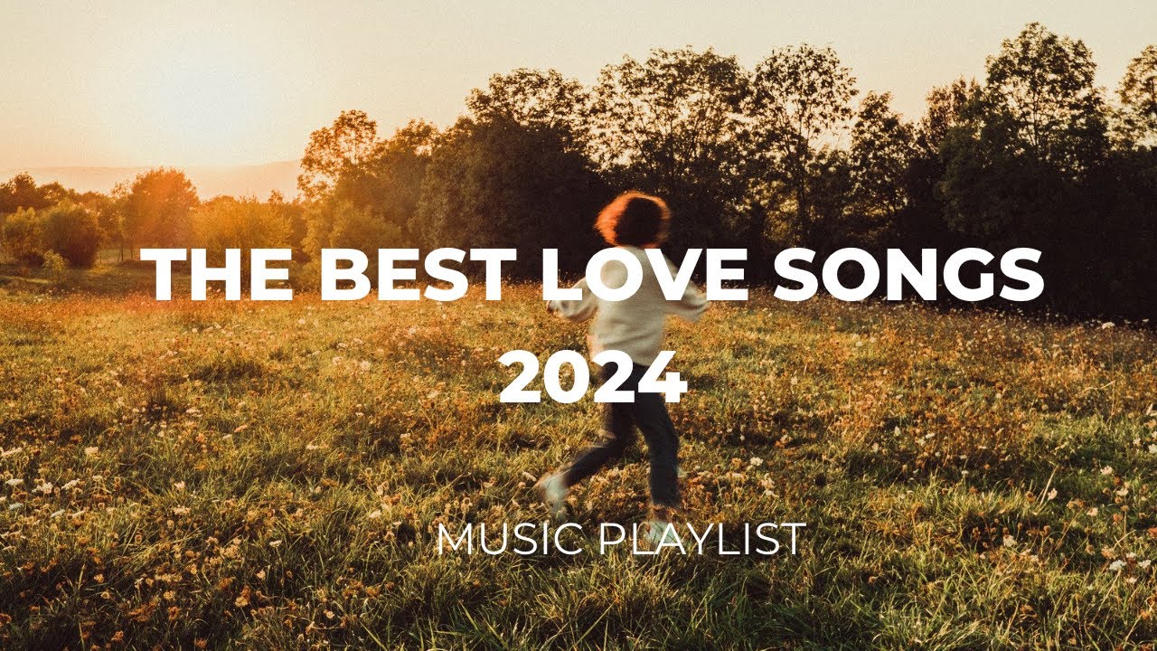 Enjoying Chill Moments: Hottest Love Songs of 2024 - YouTube