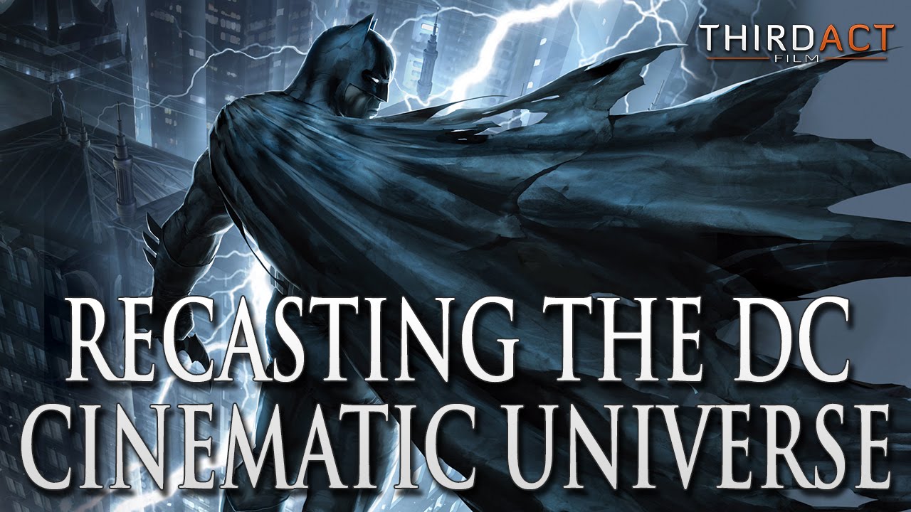Recasting the DC Cinematic Universe - YouTube