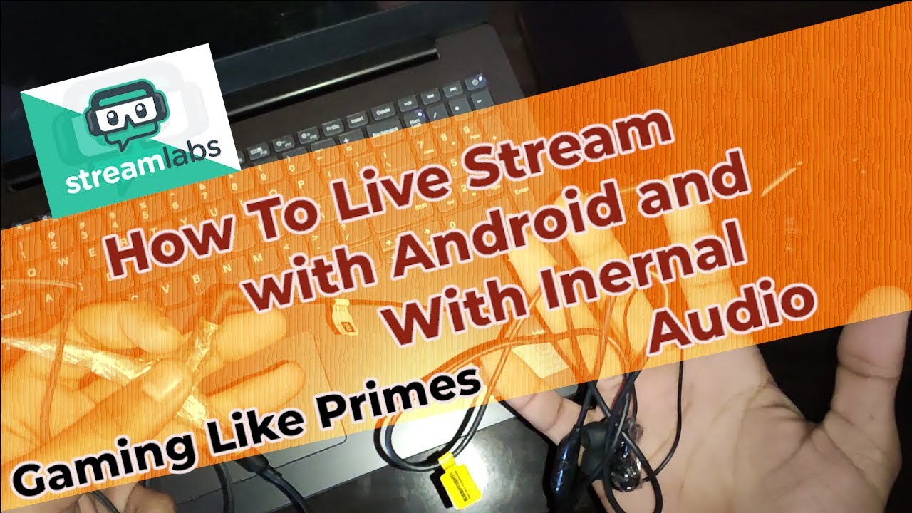 How to live stream from phone with internal audio and with Facecam ...
