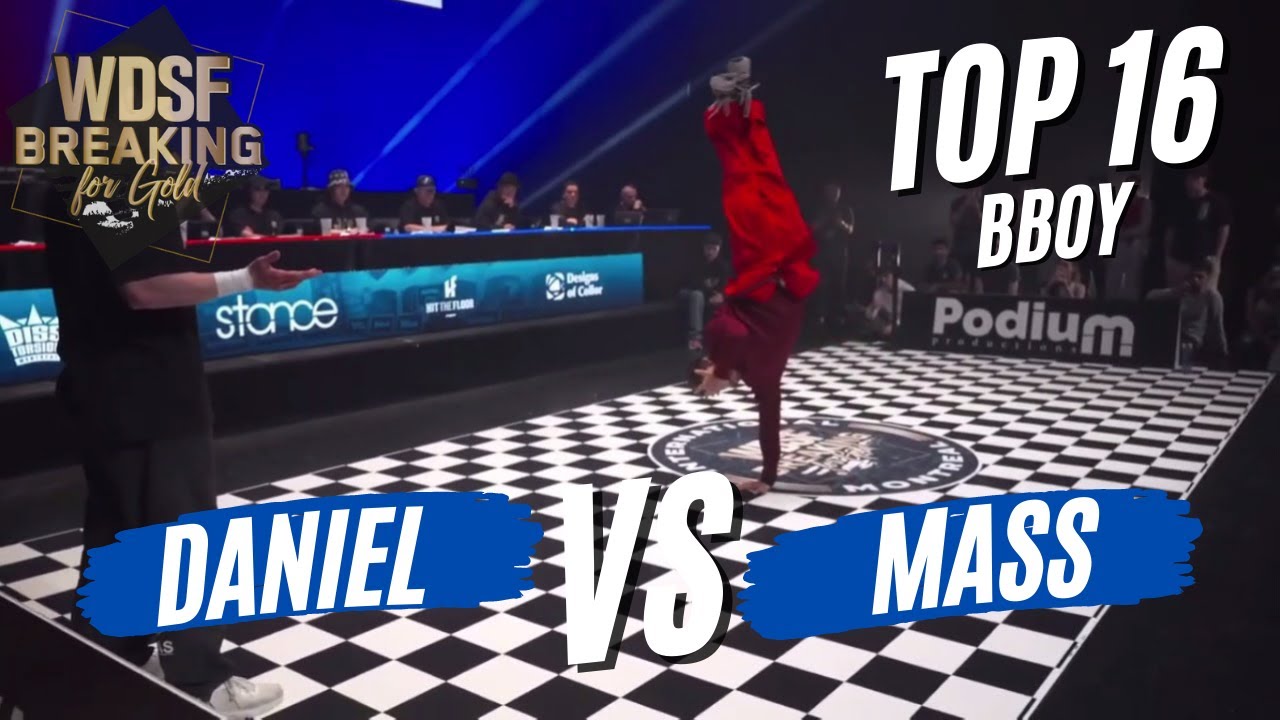 BBOY DANIEL VS BBOY MASS | TOP 16 | WDSF BREAKING FOR GOLD MONTREAL ...
