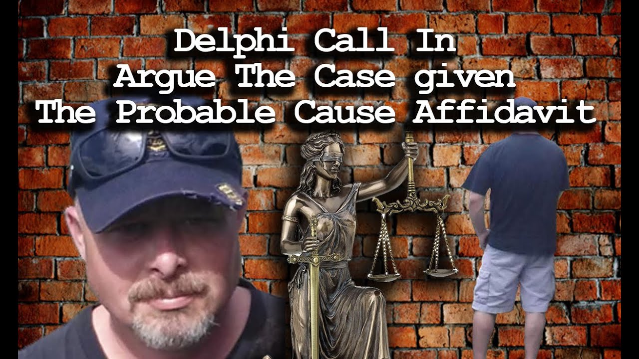 Delphi - Make your case against Richard Allen using only Probable cause ...