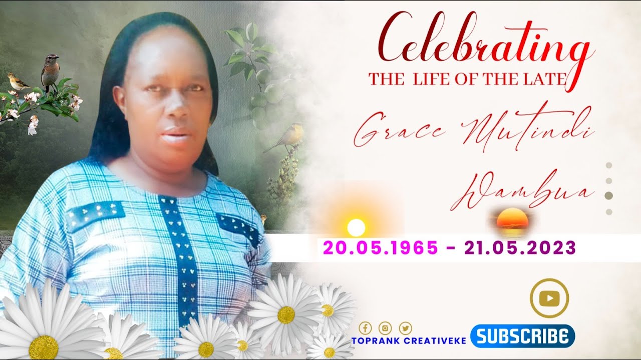 In Loving memory of the late Grace Mutindi Wambua - YouTube