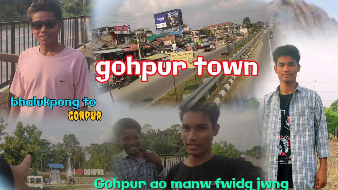Bhalukpong to gohpur || first time gohpur 😍 - YouTube