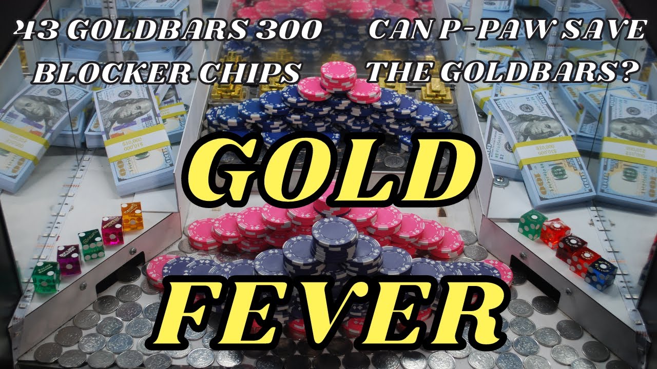 HIGH LIMIT GAMBLING COIN PUSHER 300 BLOCKER CHIPS 43 GOLDBARS TEN MINS ...