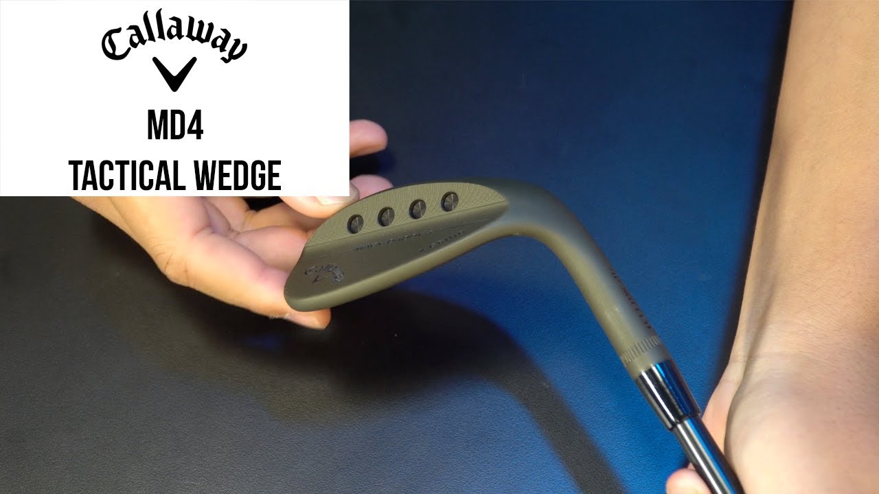 Callaway MD4 Tactical Wedge - YouTube
