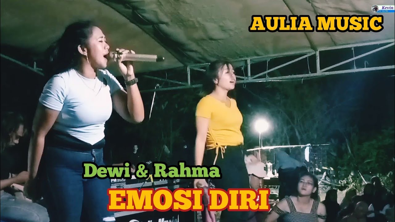 Emosi Diri - Dewi Permata & Rahma ( Aulia Music ) - YouTube