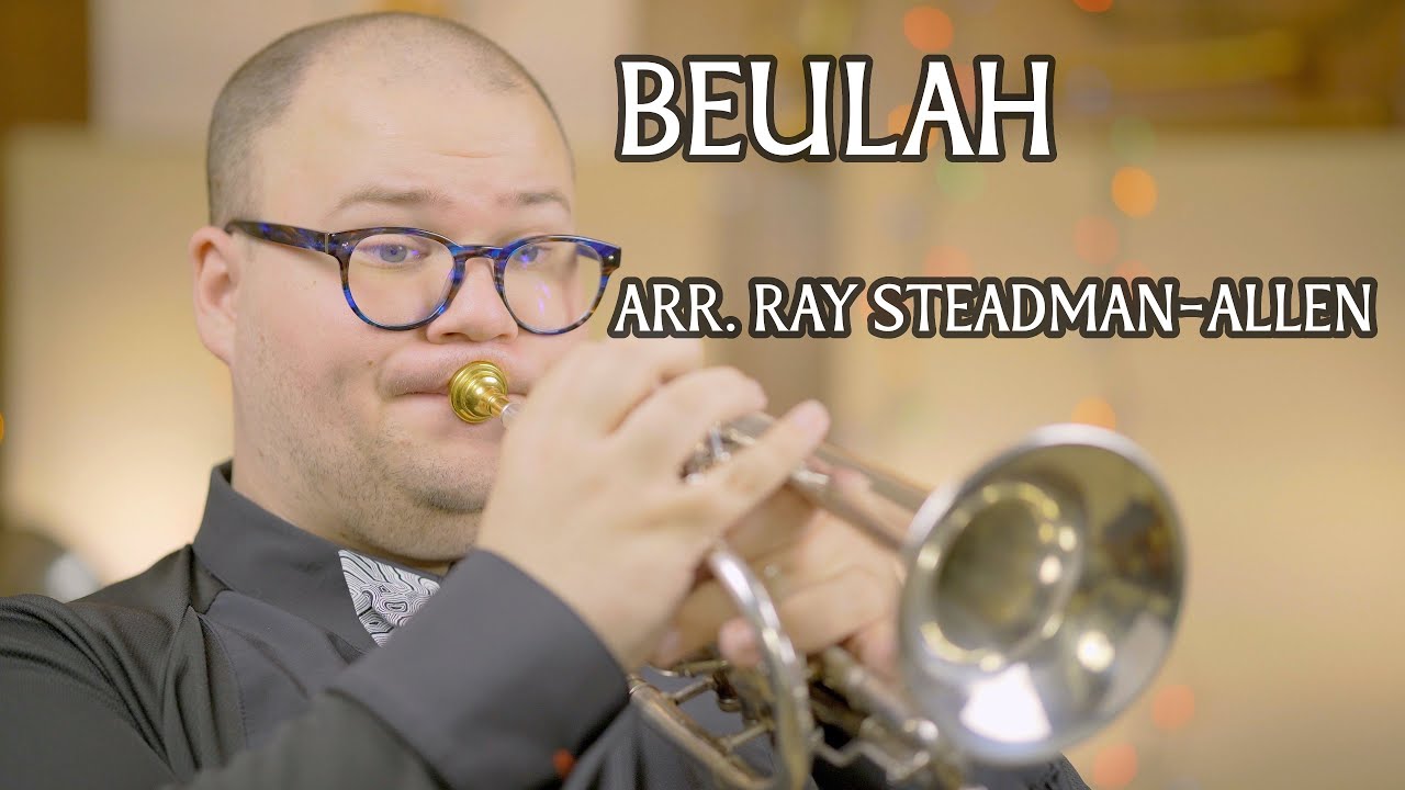 Beulah (arr. Ray Steadman-Allen) // Salvationist Star Search Series ...
