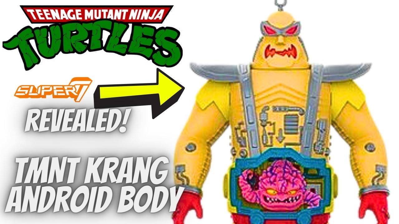 TMNT Krang Android Body Figure Revealed By Super7! - YouTube